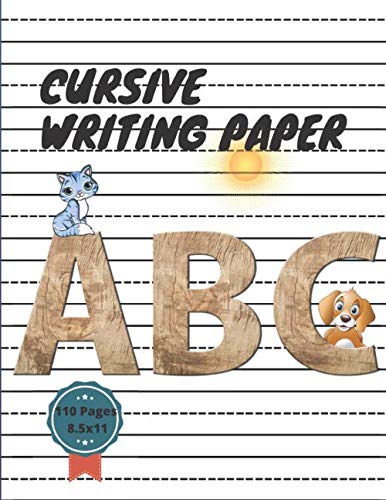 Cursive Writing Paper: Kindergarten Writing Paper With Lines For ABC ...