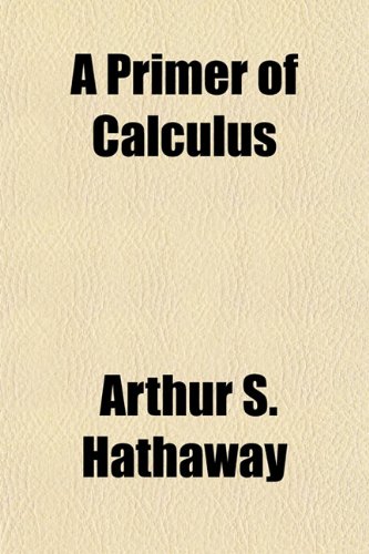 A Primer of Calculus : Amazon.in: Books