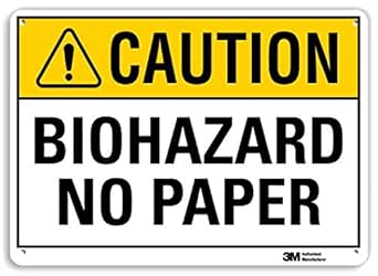 SmartSign “Caution - Biohazard, No Paper” Sign | 7" x 10" 3M Reflective ...