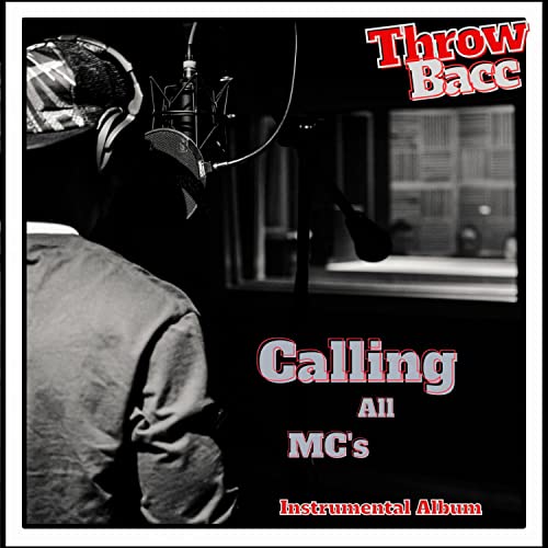 Calling All MC's von Throw Bacc auf Amazon Music Unlimited