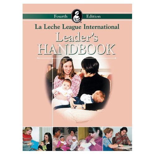 La Leche League International Leader's Handbook: Amazon.co.uk ...