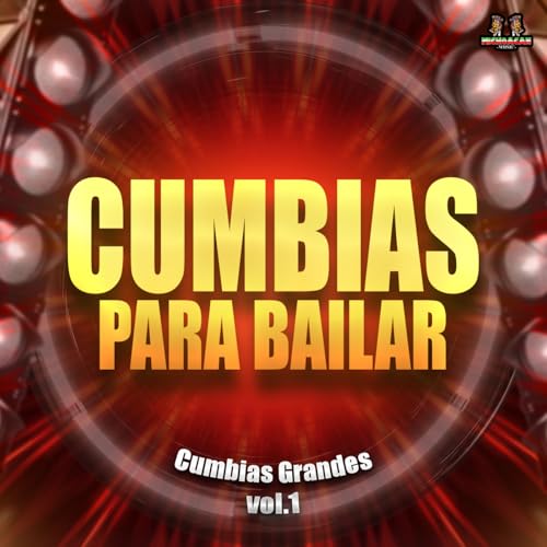 Cumbias Grandes Vol. 1 de Cumbias Para Bailar & Cumbia Mix en Amazon ...