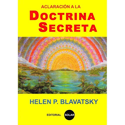 Aclaracion a la Doctrina Secreta: Hellen P Blavatsky: 9789589196946 ...