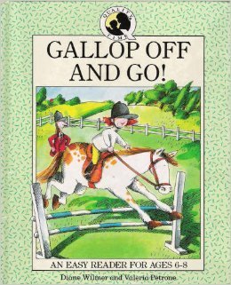 Gallop Off and Go!: Quality Time Easy Reader: Wilmer, Diane ...