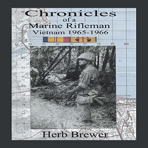Amazon.com: Chronicles of a Marine Rifleman: Vietnam, 1965-1966 ...