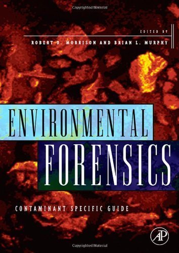 Environmental Forensics: Robert D. (EDT)/ Murphy Ph.D. Morrison: Amazon ...
