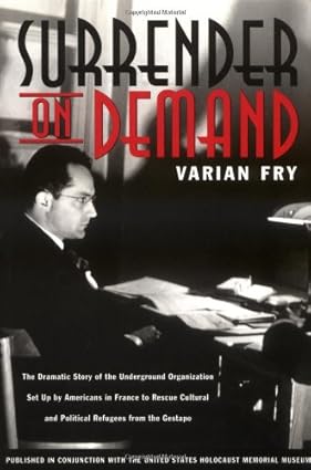 Surrender on Demand: Fry, Varian: 9781555662097: Amazon.com: Books