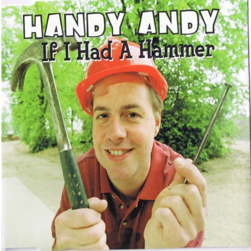Amazon.com: If I Had A Hammer : Handy Andy: Digital Music