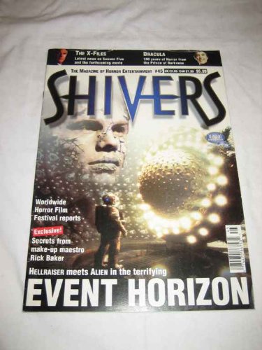 Shivers #45 Sep. 1997 Event Horizon Rick Baker Dracula X-Files ...