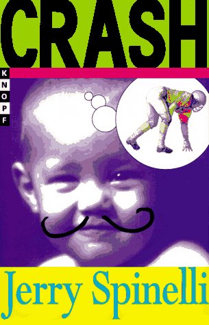 Crash: Spinelli, Jerry: 9780679979579: Amazon.com: Books