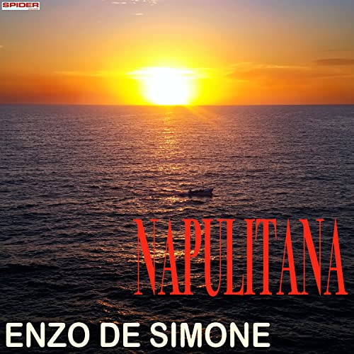 Amazon MusicでEnzo De SimoneのNapulitanaを再生する
