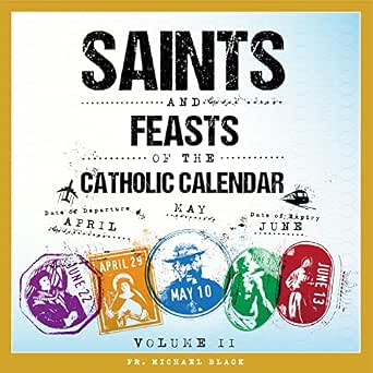 Amazon.com: Saints and Feasts of the Catholic Calendar, Volume II ...