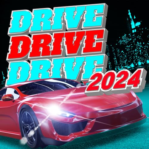 Amazon MusicでVARIOUS ARTISTSのDRIVE DRIVE DRIVE 2024を再生する