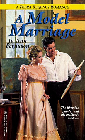 A Model Marriage (Zebra Regency Romance): Ferguson, Jo Ann ...