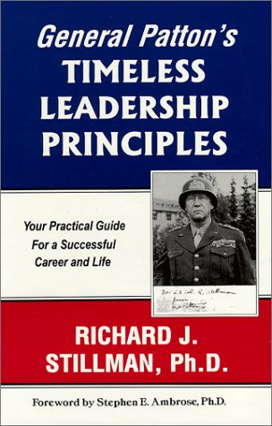 General Patton's Timeless Leadership Principles: Your Practical Guide ...