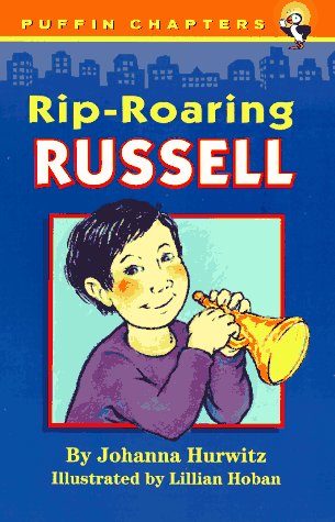 Rip-Roaring Russell (Puffin Chapters): Hurwitz, Johanna, Hoban, Lillian ...