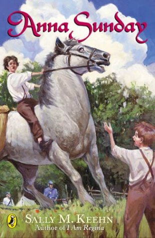 Anna Sunday: Keehn, Sally M.: 9780142400265: Amazon.com: Books