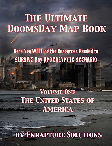 The Ultimate Doomsday Mapbook: Here You Will Find The Resources To ...