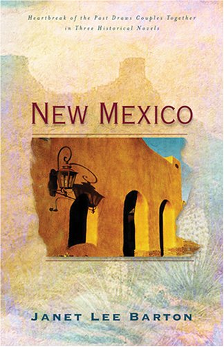 New Mexico: A Promise Made/A Place Called Home/Making Amends (Heartsong ...