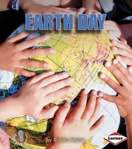 Earth Day (First Step Nonfiction): Nelson, Robin: 9780822513209: Amazon ...