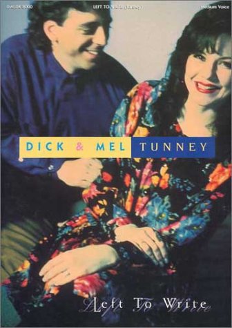 Left to Write: Dick Tunney, Mel Tunney: 9781558979260: Amazon.com: Books