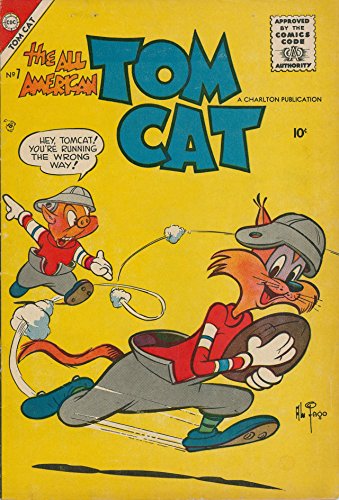 Tom Cat v1 #7: from Articles Contributed by Prominent Gentlemen in Each ...