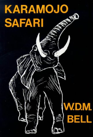 Karamojo Safari: Amazon.co.uk: Bell, Walter D.M., Negley Farson ...