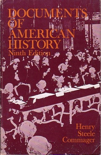 Documents of American History, Volume 1, to 1898: unknown author ...