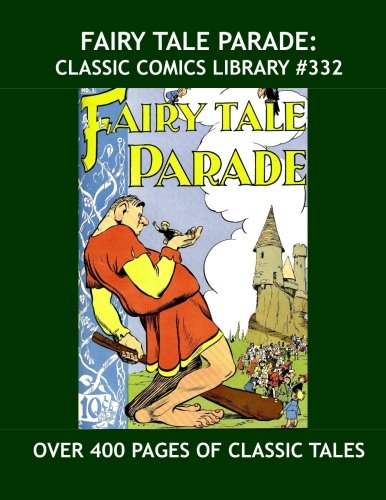 Buy Fairy Tale Parade: Classic Comics Library #332: First of Three ...