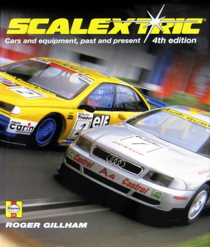 Scalextric: Cars and Equipment, Past and Present: Amazon.co.uk: Gillham ...