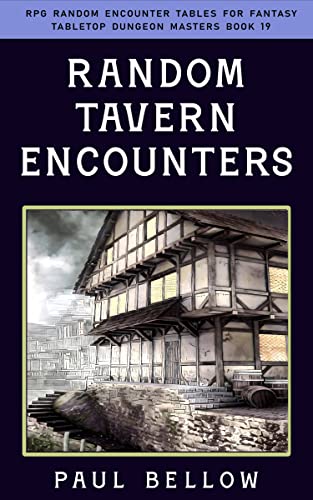 Random Tavern Encounters: D100 Random Tables for Fantasy Tabletop RPG ...