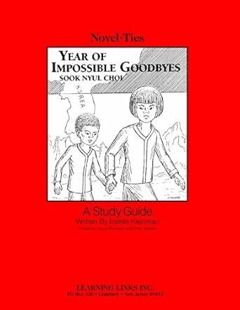 Year of Impossible Goodbyes: Novel-Ties Study Guide: Sook Choi ...