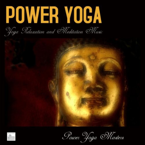 Amazon.com: Power Yoga Relaxation and Meditation Music : Power Yoga ...