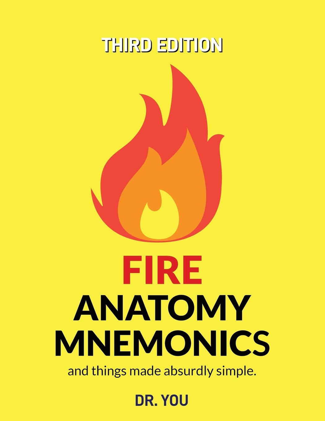 Buy Fire Anatomy Mnemonics (and things made absurdly simple) Book ...