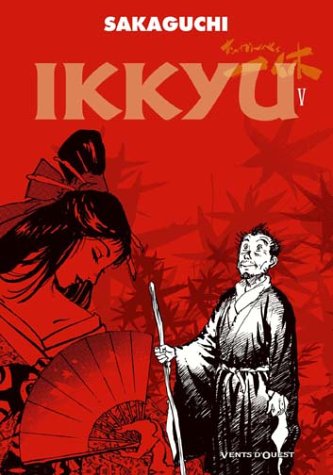 Amazon.com: Ikkyu - Tome 5 (Intégra): 9782749301662: Hisashi Sakaguchi ...