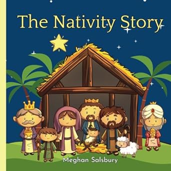 The Nativity Story: Jesus' Birth (God's Stories for Little Readers ...