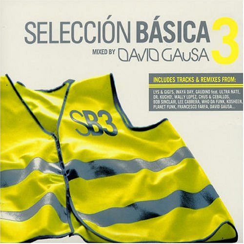 Various Artists - Seleccion Basica 3: Mixed by David Gausa - Amazon.com ...