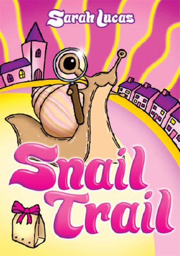 Amazon | Snail Trail (Madaboutsnailbooks) | Lucas, Sarah, Lucas, Amy ...