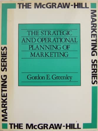 Strategic and Operational Planning of Marketing (The McGraw-Hill ...