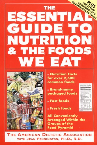 The Essential Guide to Nutrition and the Foods We Eat (Harper Resource ...