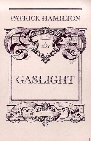 Gaslight: Victorian Thriller: Play in 3 Acts (2 Males, 3 Females ...