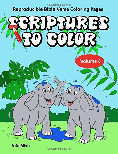 Scriptures To Color Volume 8: Reproducible Bible Verse Coloring Pages ...