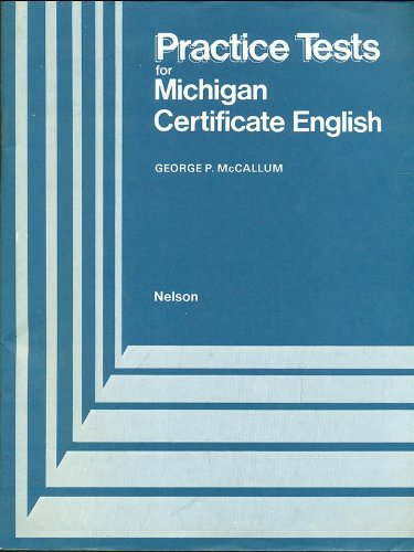 Practice Tests for Michigan Certificate English: Student's Book ...