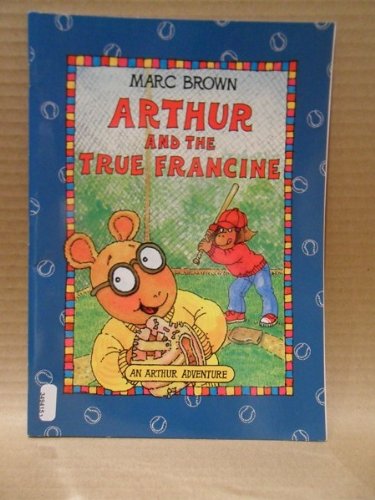 Arthur and the True Francine: Marc Brown: Amazon.com: Books