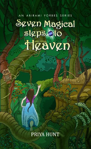 Seven Magical steps to Heaven eBook : Hunt, Priya: Amazon.co.uk: Books