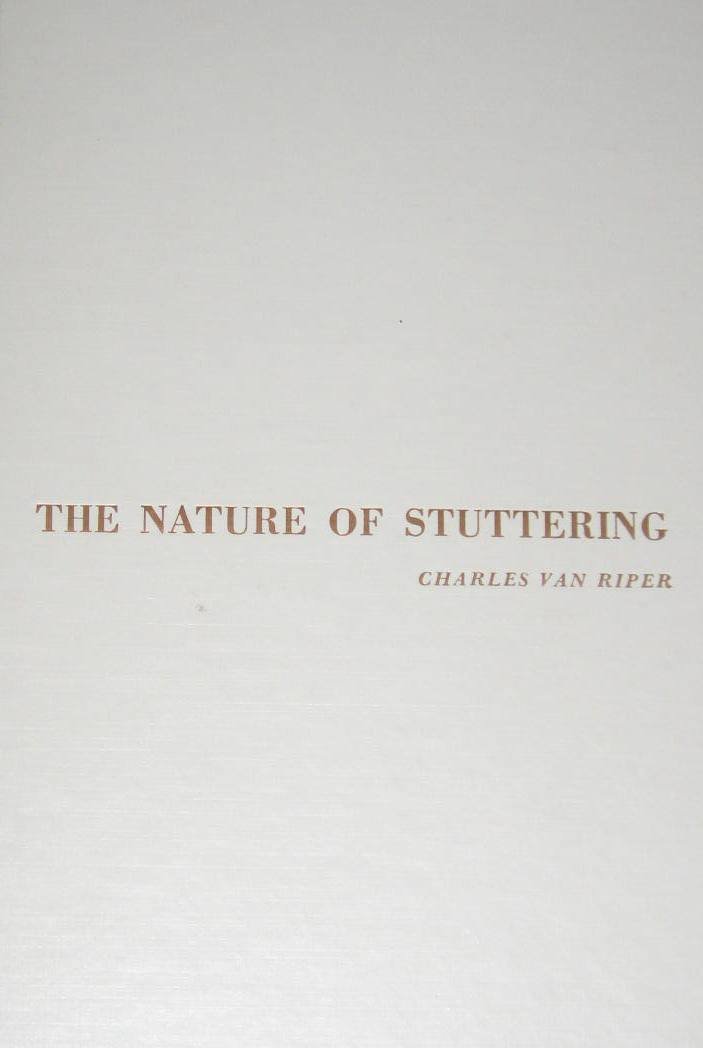 The Nature of Stuttering: Van Riper, Charles.: 9780136107415: Amazon ...