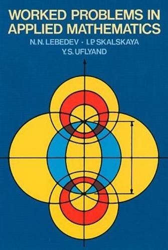 Worked Problems in Applied Mathematics (Dover Books on Mathematics ...