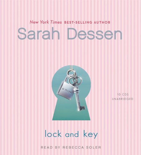 Amazon.com: Lock and Key: 9780143143055: Dessen, Sarah, Soler, Rebecca ...