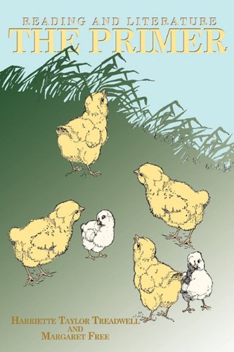 Reading and Literature: The Primer: Treadwell, Harriette Taylor, Free ...