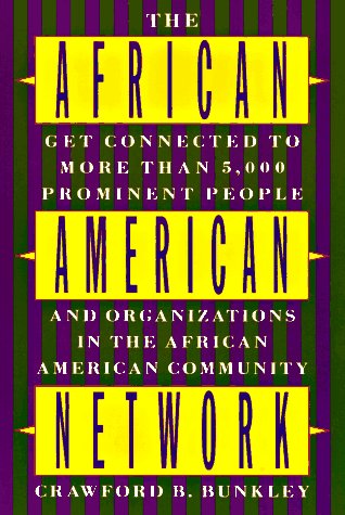 The African-American Network: Get Connected More Than 5000 Prominent ...